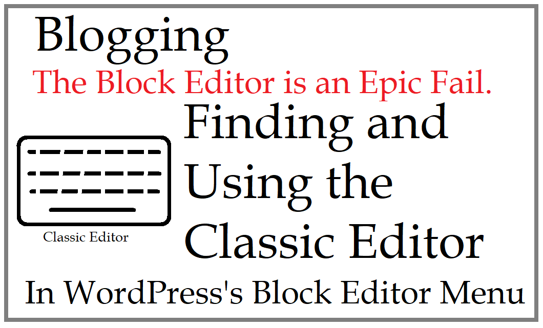 WordPress Block Editor work-around part 1: how to find and use the ...
