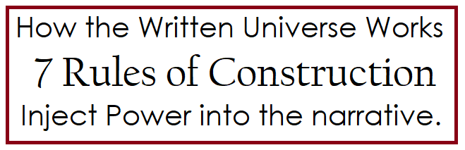 How the Written Universe Works: 7 Rules of Construction #amwriting ...