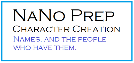 #NaNoWriMo prep part 2: Character Creation #amwriting | Life in the ...
